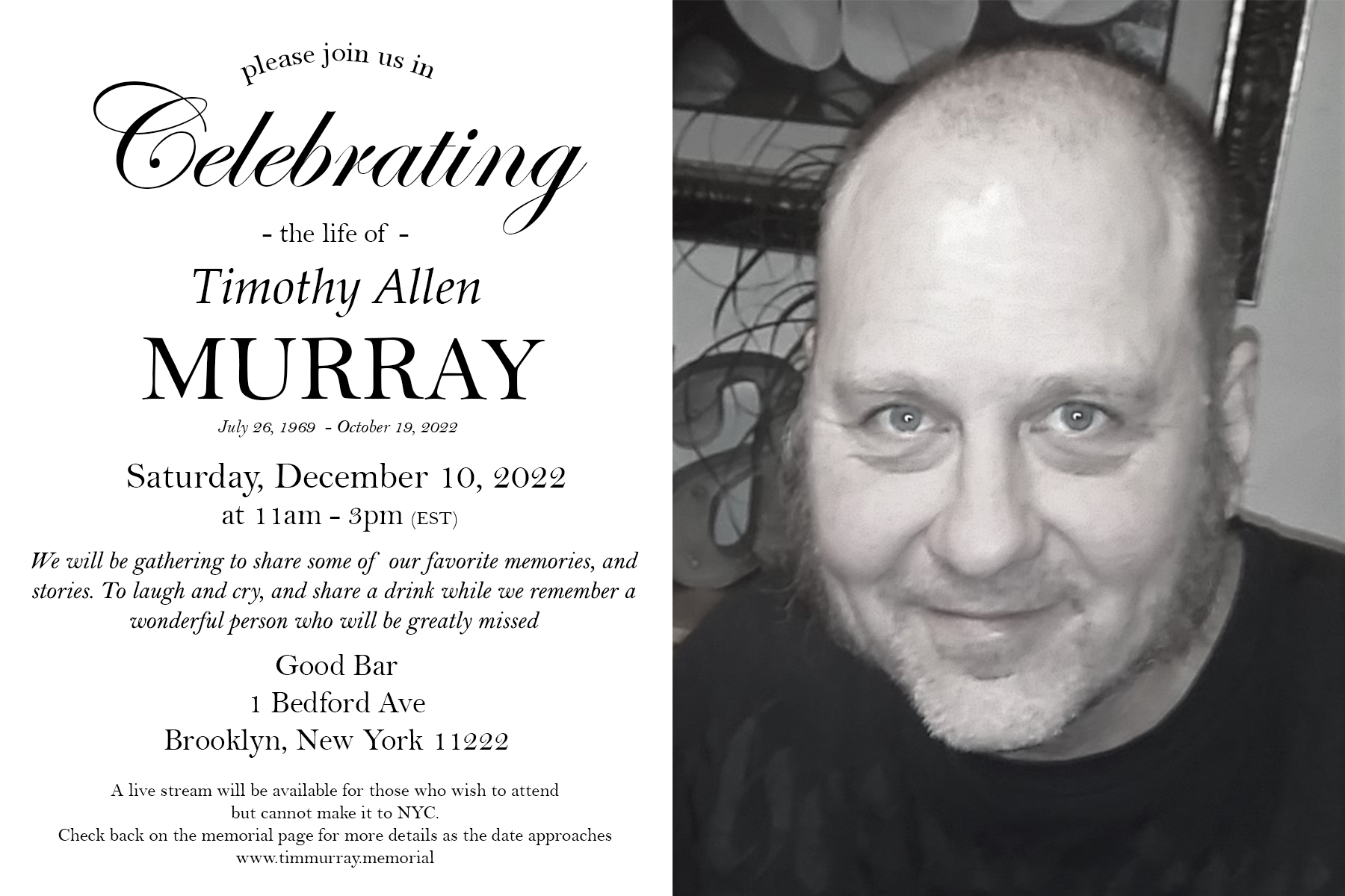 Celebration Of Life – Tim Murray 7.26.69-10.19.22